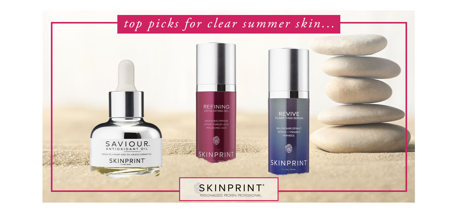 Personalized Skin Care Products | Skinprint® Cosmetics