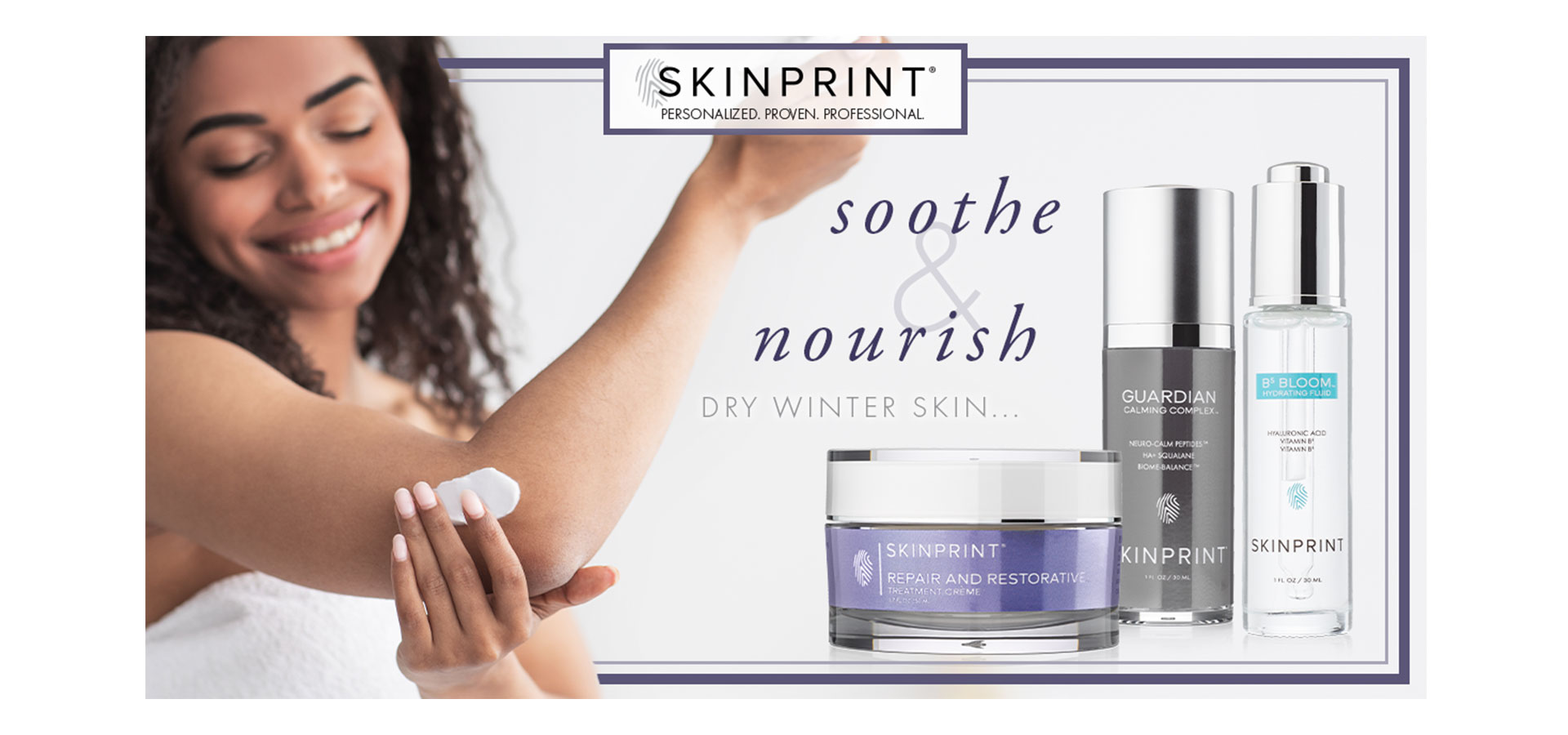 Personalized Skin Care Products | Skinprint® Cosmetics