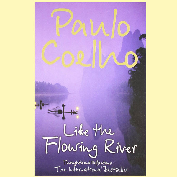 Like The Flowing River Book By Paulo Coelho English Books Gift to Nepal ...