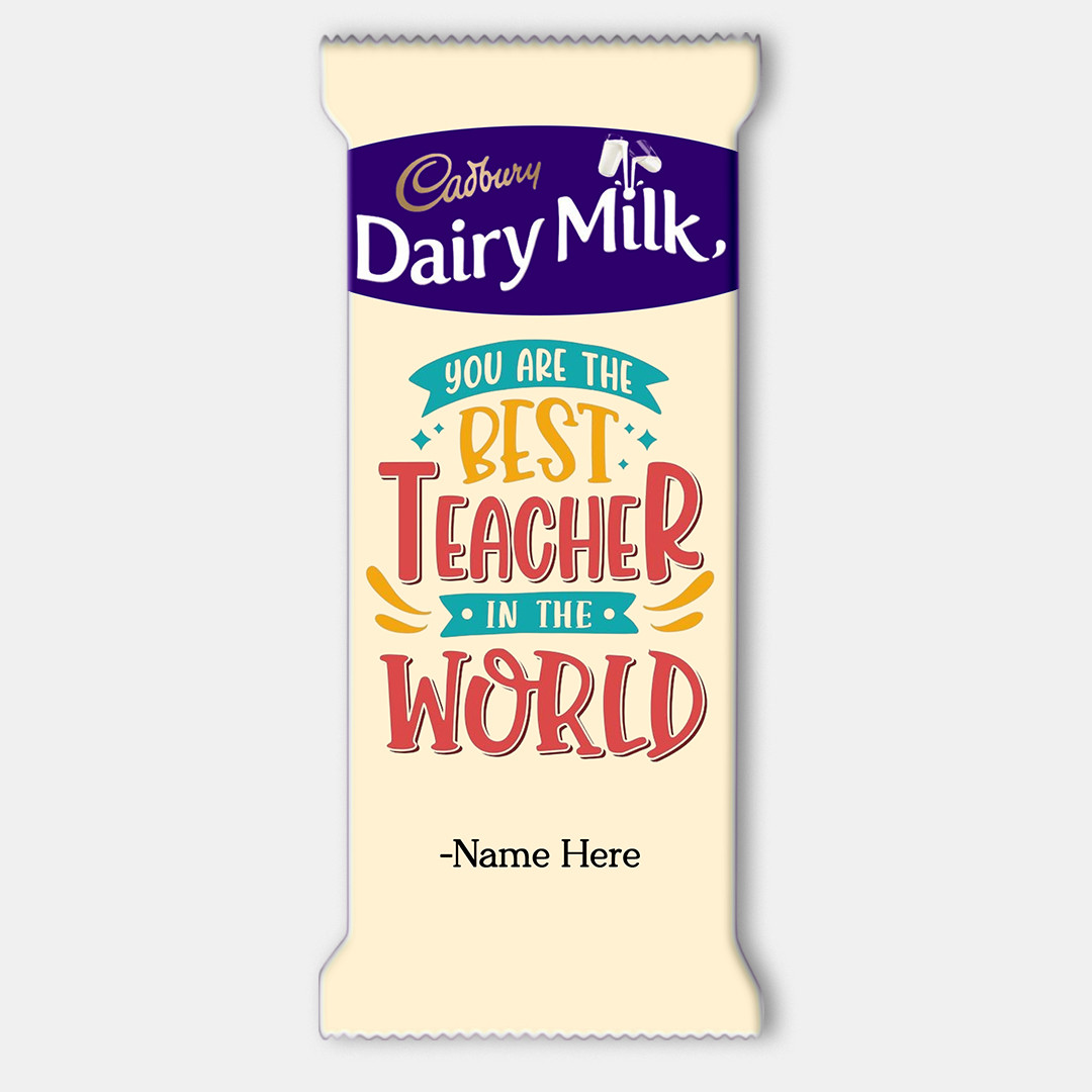 Dairy Milk 123g Chocolate for Best Teacher's in the World - Custom Name ...