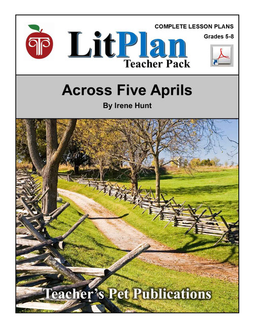 Across Five Aprils LitPlan Novel Study