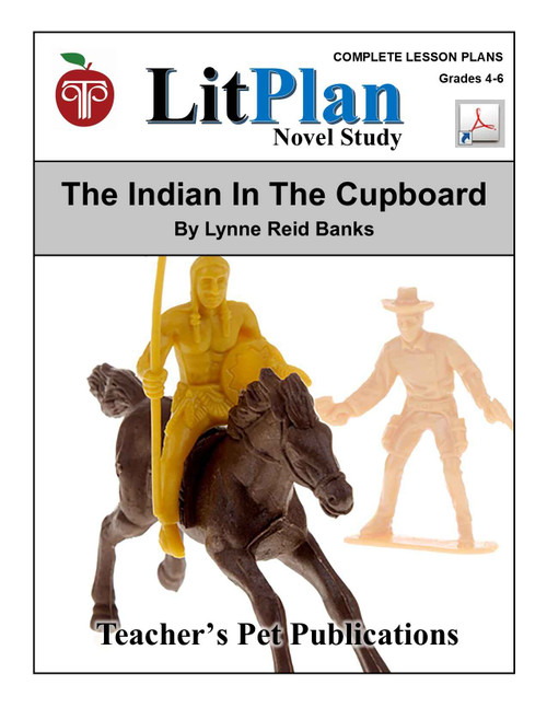 The Indian in the Cupboard LitPlan Novel Study