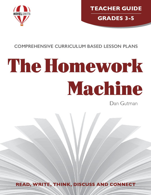 The Homework Machine Novel Unit Teacher Guide
