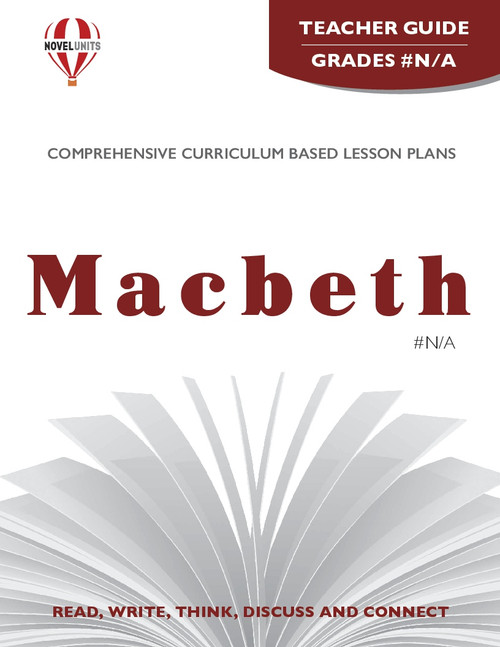 Macbeth Novel Unit Teacher Guide