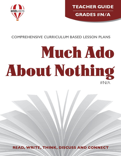 Much Ado About Nothing Novel Unit Teacher Guide