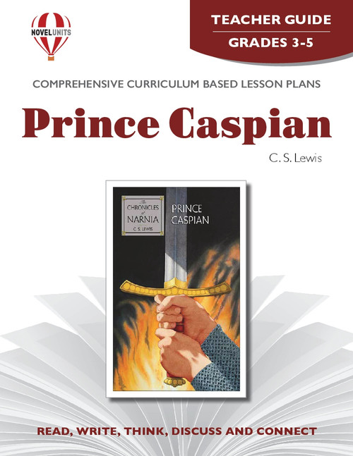 Prince Caspian Novel Unit Teacher Guide