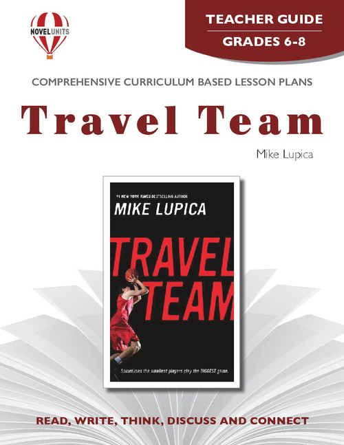 Travel Team Novel Unit Teacher Guide