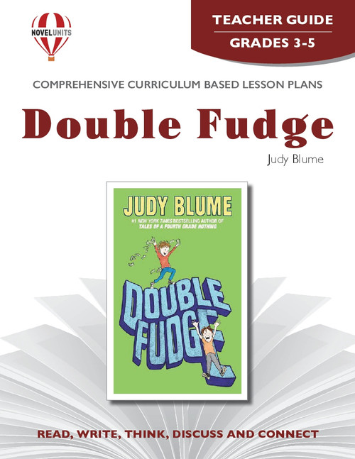 Double Fudge Novel Unit Teacher Guides, Lesson Plans, Activities