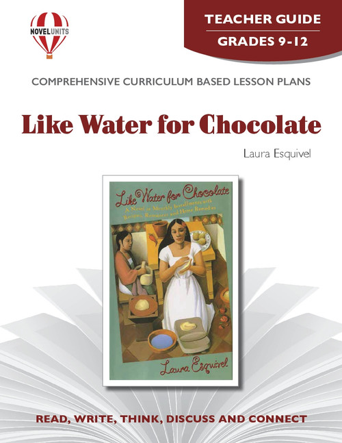 Like Water for Chocolate Novel Unit Teacher Guides, Lesson Plans ...