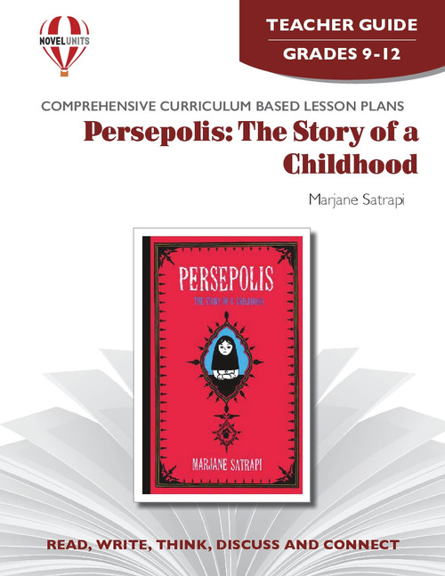 Persepolis: The Story of a Childhood Novel Unit Teacher Guides, Lesson ...