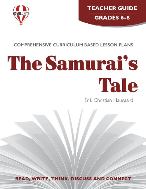 The Samurai's Tale Novel Unit Teacher Guides, Lesson Plans, Activities