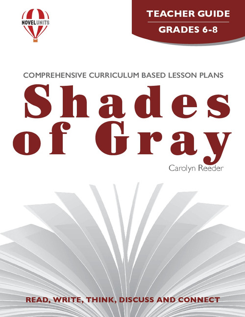 Shades of Gray Novel Unit Teacher Guides, Lesson Plans, Activities