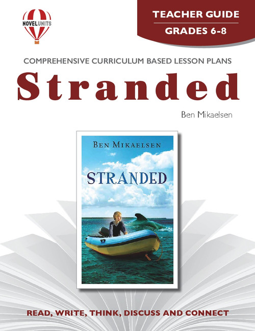 Stranded Novel Unit Teacher Guides, Lesson Plans, Activities