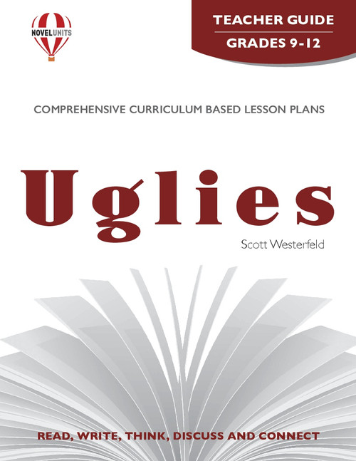 Uglies Novel Unit Teacher Guides, Lesson Plans, Activities
