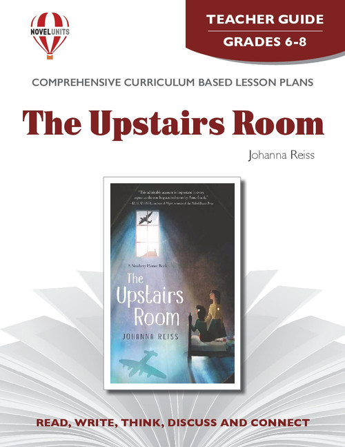 The Upstairs Room Novel Unit Teacher Guides, Lesson Plans, Activities
