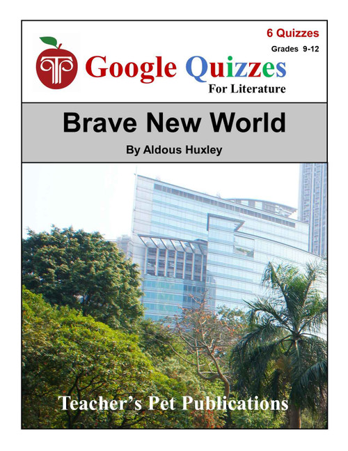 Brave New World Google Forms Quizzes | Google Classroom | Distance Learning