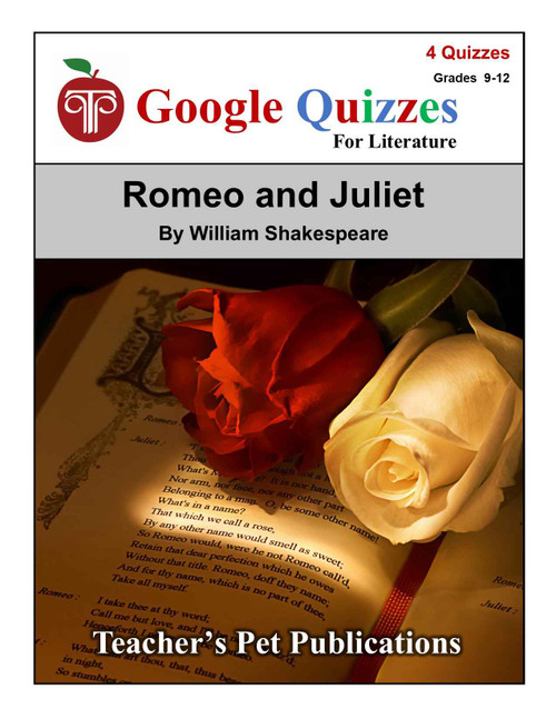Romeo and Juliet Online Google Forms Quizzes | Teacher's Pet Publications