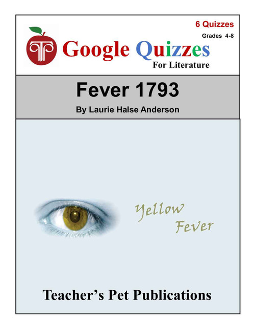 Fever 1793 Google Forms Quizzes | Google Classroom | Distance Learning