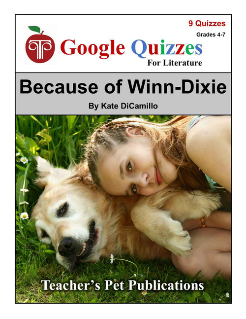Because of Winn-Dixie Google Forms Quizzes