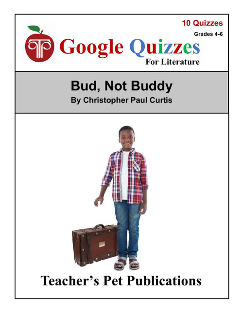 Bud Not Buddy Google Forms Quizzes