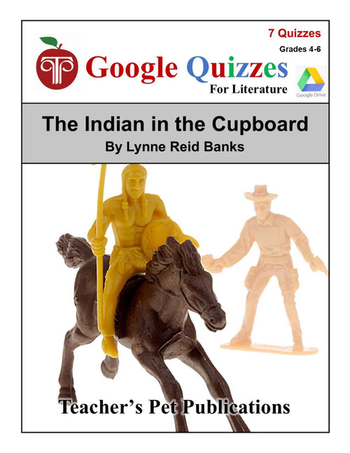 The Indian in the Cupboard Google Forms Quizzes