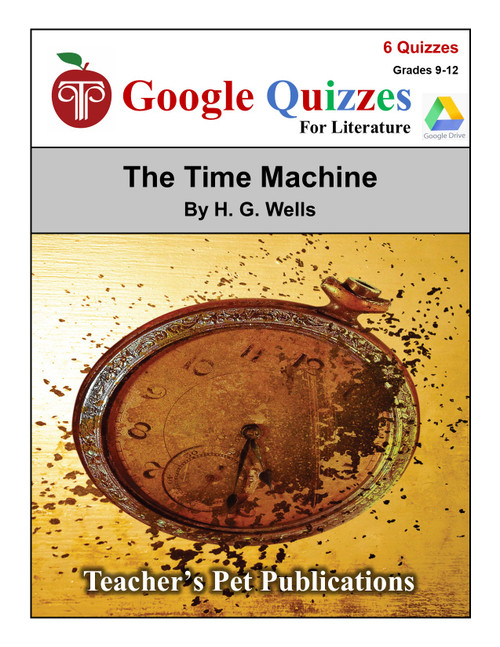 The Time Machine Google Forms Quizzes