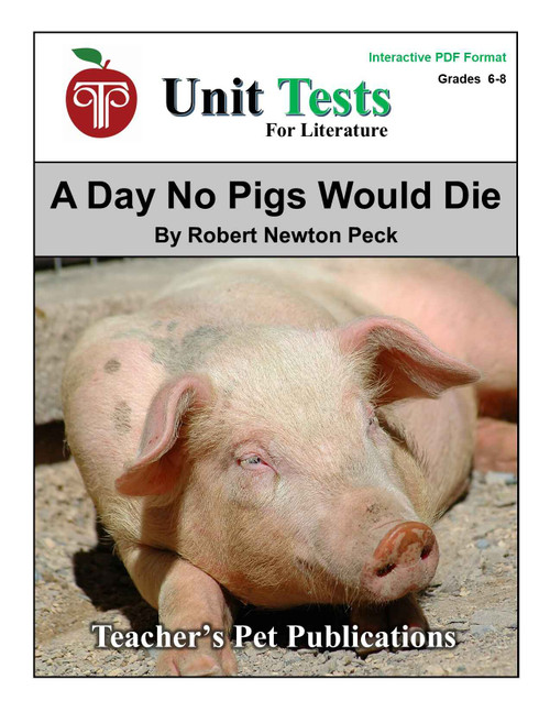 A Day No Pigs Would Die Unit Test Interactive PDF Google Classroom