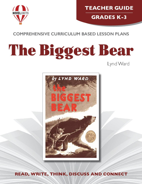 The Biggest Bear Novel Unit Teacher Guide