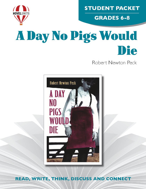 A Day No Pigs Would Die Novel Unit Student Packet