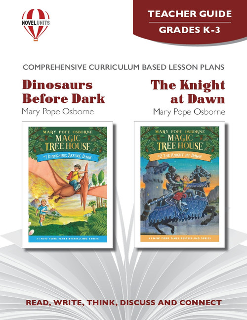 Dinosaurs Before Dark and The Knight At Dawn Novel Unit Teacher Guide