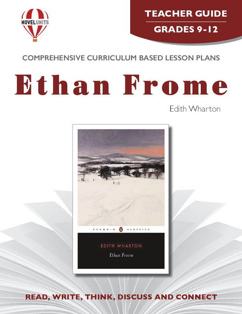 Ethan Frome Novel Unit Teacher Guide