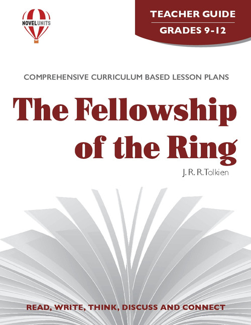 The Fellowship Of The Ring Novel Unit Teacher Guide
