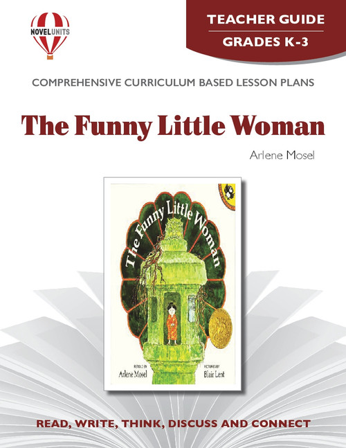 The Funny Little Woman Novel Unit Teacher Guide