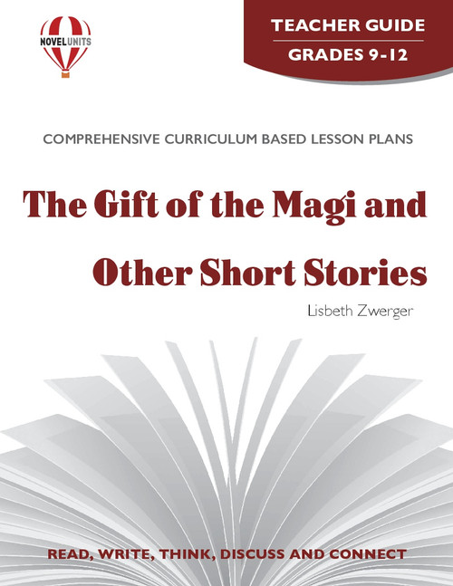 The Gift of the Magi and Other Stories by O. Henry Novel Unit Teacher Guide