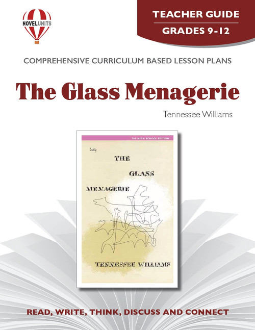 The Glass Menagerie Novel Unit Teacher Guide