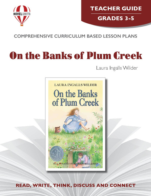 On The Banks Of Plum Creek Novel Unit Teacher Guide