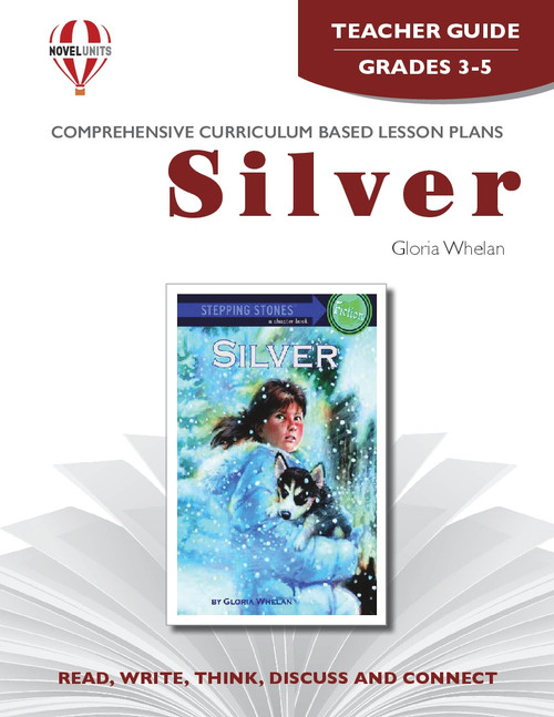 Silver Novel Unit Teacher Guide