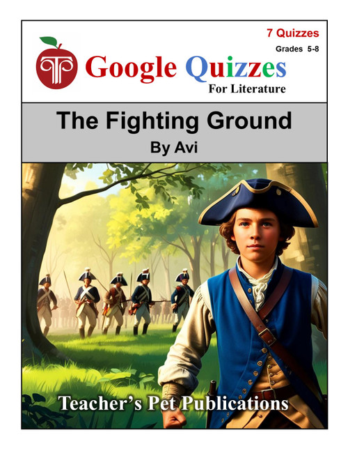 The Fighting Ground Google Forms Quizzes | Google Classroom | Distance ...