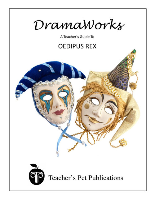 Oedipus Rex DramaWorks Teacher Guide