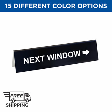 Laser Engraved Next Window Sign | 2x8 Tented Plastic Counter Sign – 15 ...