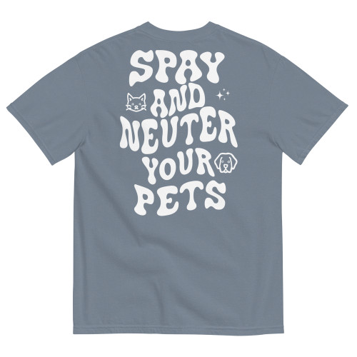 SPAY & NEUTER Unisex garment-dyed heavyweight t-shirt