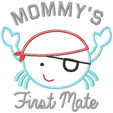 Daddys Mommys First Mate Embroidery Machine Design