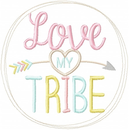 Love My Tribe Applique Embroidery Machine Design