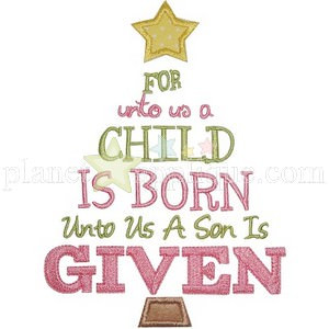 A Child is Born Embroidery Machine Design