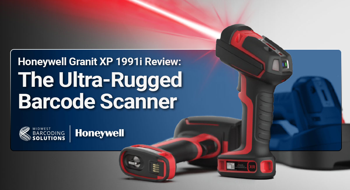 Honeywell Granit XP 1991i Review: The Ultra-Rugged Barcode Scanner - Midwest Barcoding Solutions