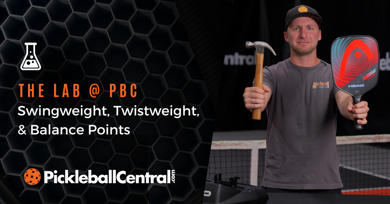 The Lab at Pickleball Central: Why Swingweight, Twistweight, and ...