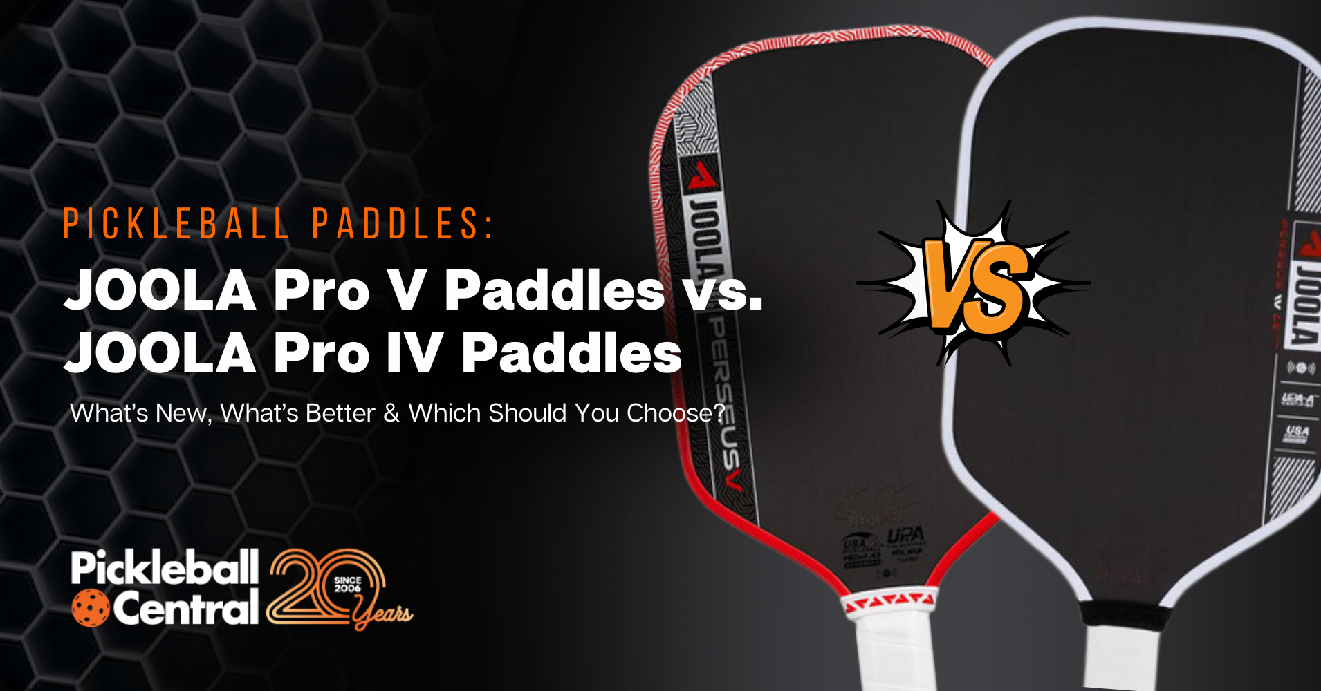 JOOLA Pro V vs. Pro IV Pickleball Paddles: What’s New, What’s Better ...