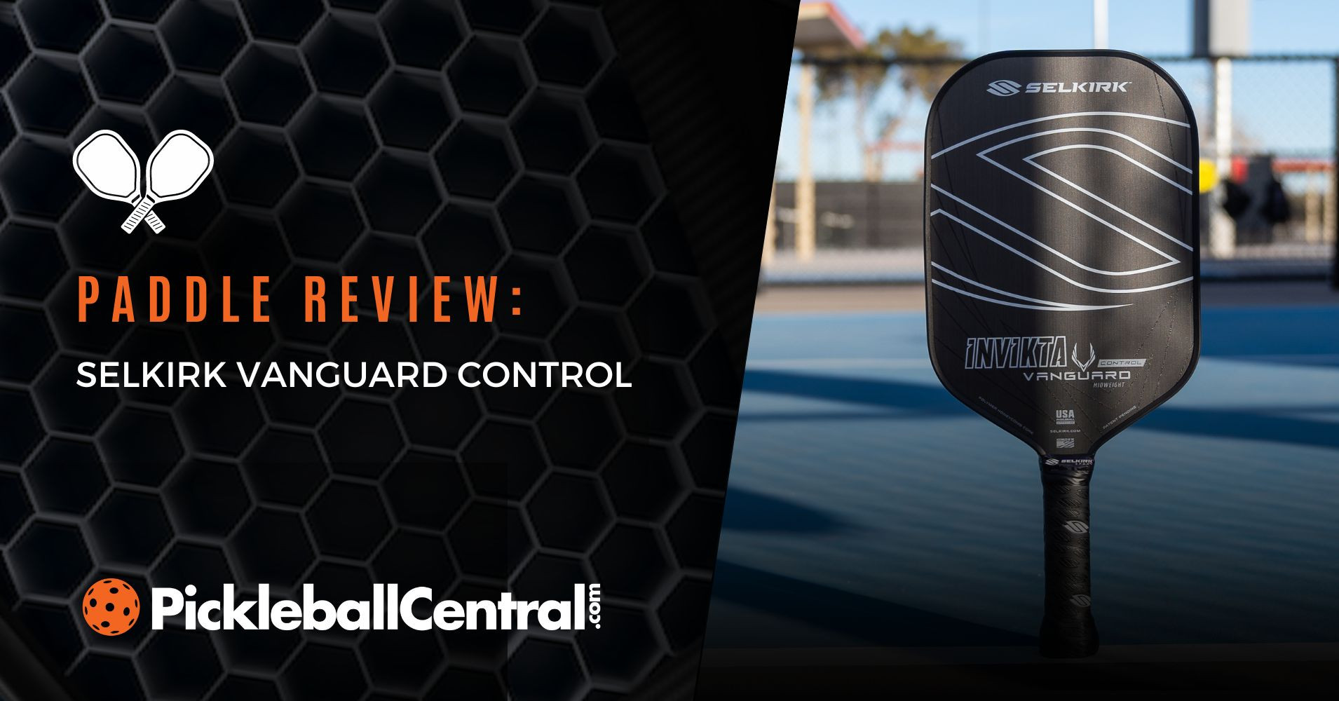 Paddle Review: Selkirk Vanguard Control - PickleballCentral.com