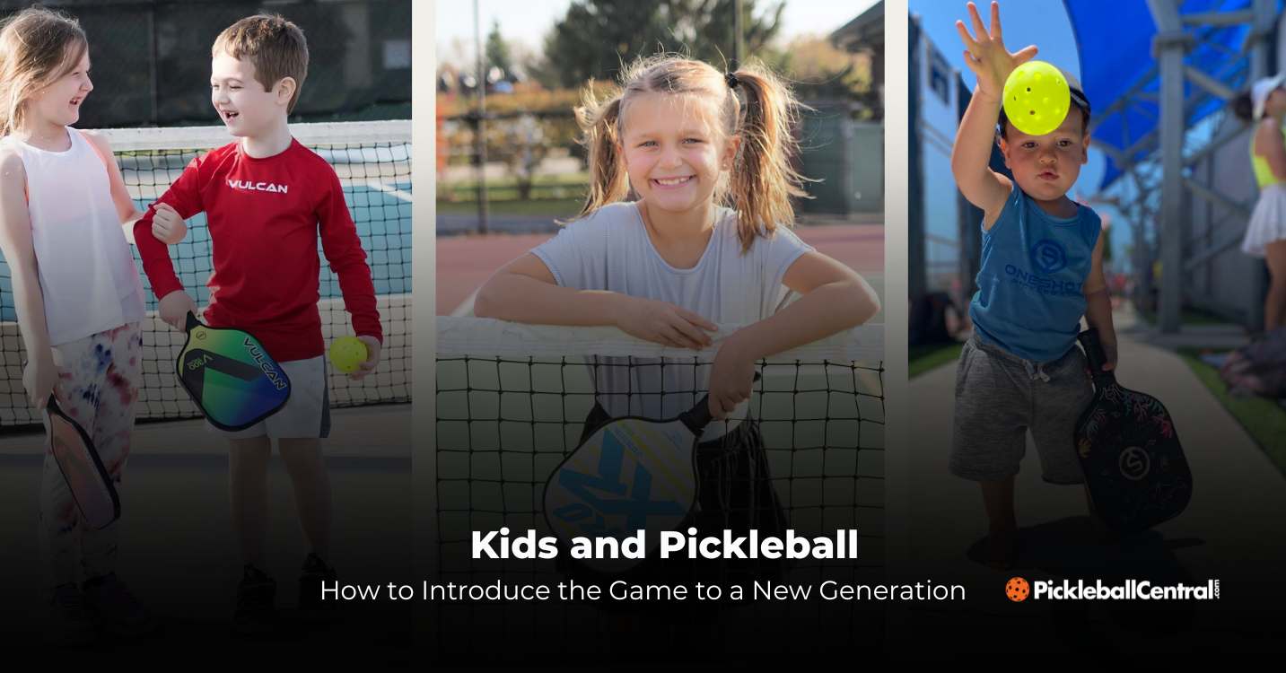Kids and Pickleball: How to Introduce the Game to a New Generation ...