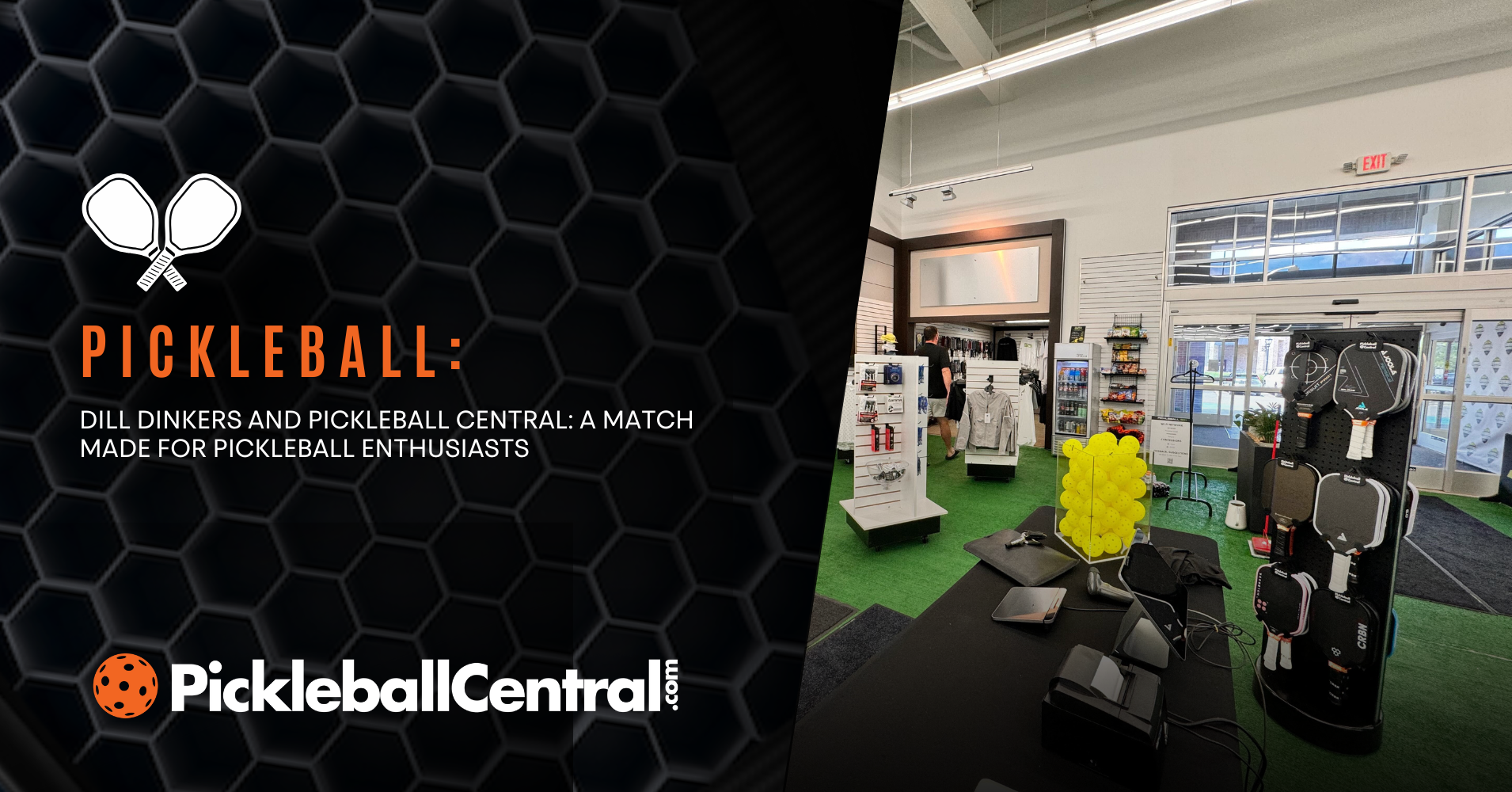 Dill Dinkers and Pickleball Central: A Match Made for Pickleball ...